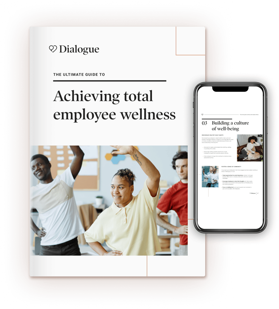 Download The ultimate guide to achieving total employee wellness | Dialogue